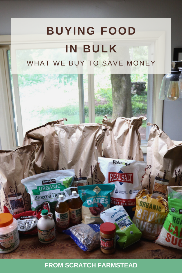 Buying Food in Bulk - What We Buy to Save Money - From Scratch Farmstead