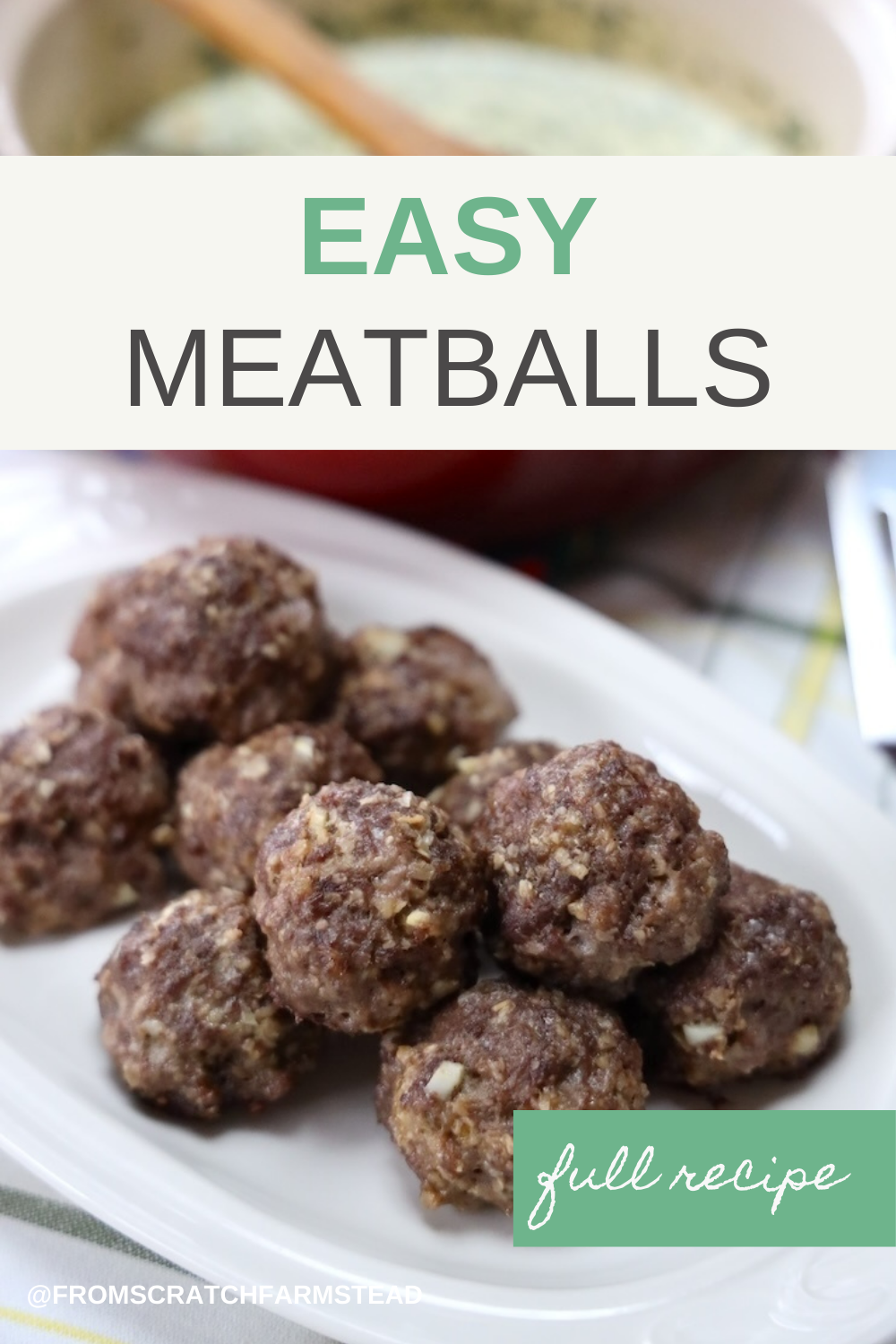 Easy Meatballs Without Breadcrumbs (5 Ingredients) - From Scratch Farmstead